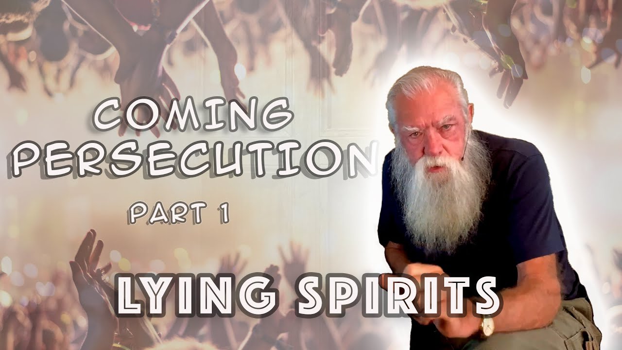 The Coming Persecution - God Sends A Lying Spirit - TheDoor.Studio