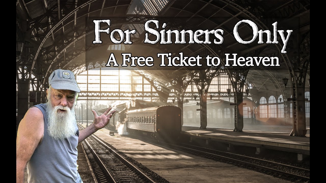 For Sinners Only - A Free Ticket to Heaven - TheDoor.Studio